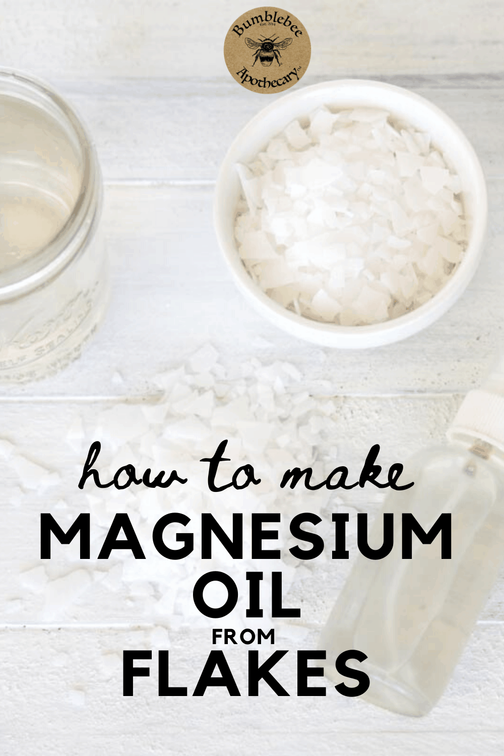 How to Make Magnesium Oil from Flakes - Bumblebee Apothecary